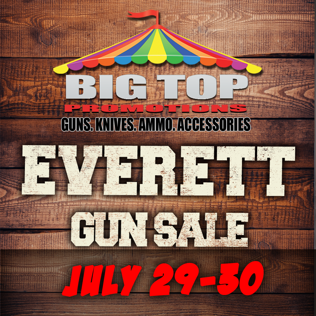 Big Top Promotions Gun Show | Angel of the Winds Arena