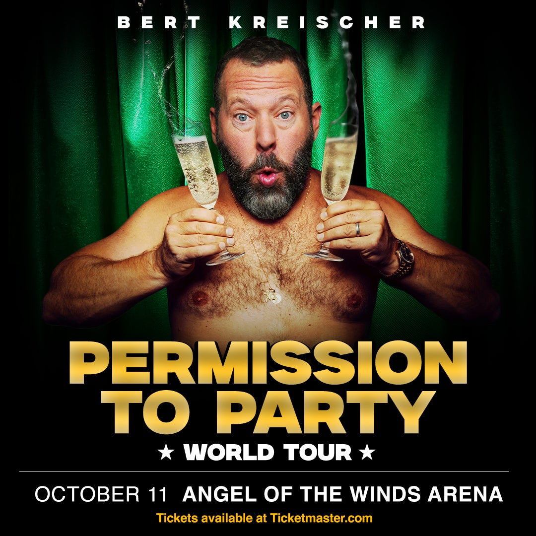 Bert Kreischer | Angel of the Winds Arena