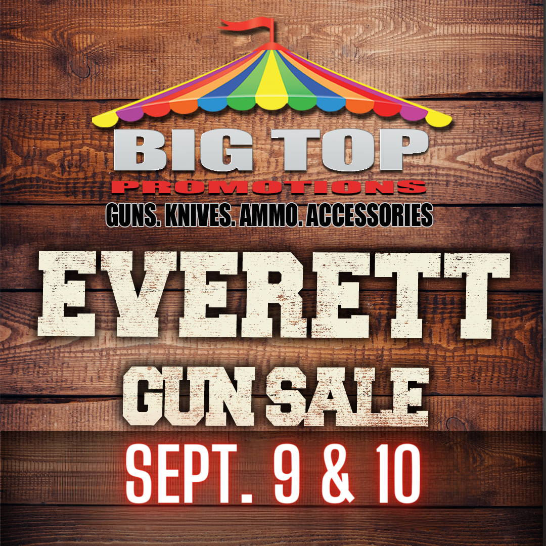 Big Top Promotions Gun Show | Angel of the Winds Arena