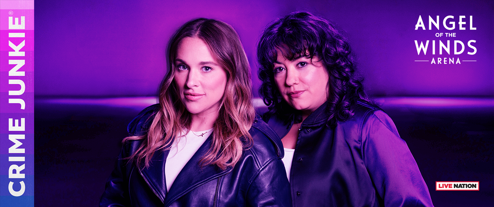 Crime Junkie | Angel of the Winds Arena